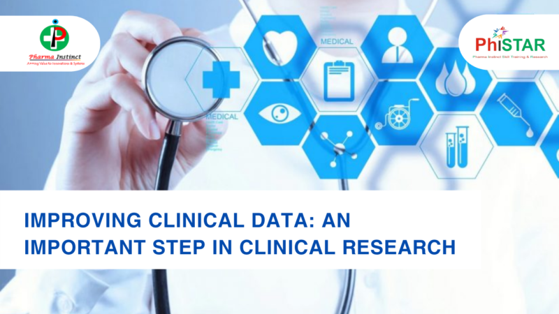 Improving Clinical Data: An important Step in Clinical Research | Phistar